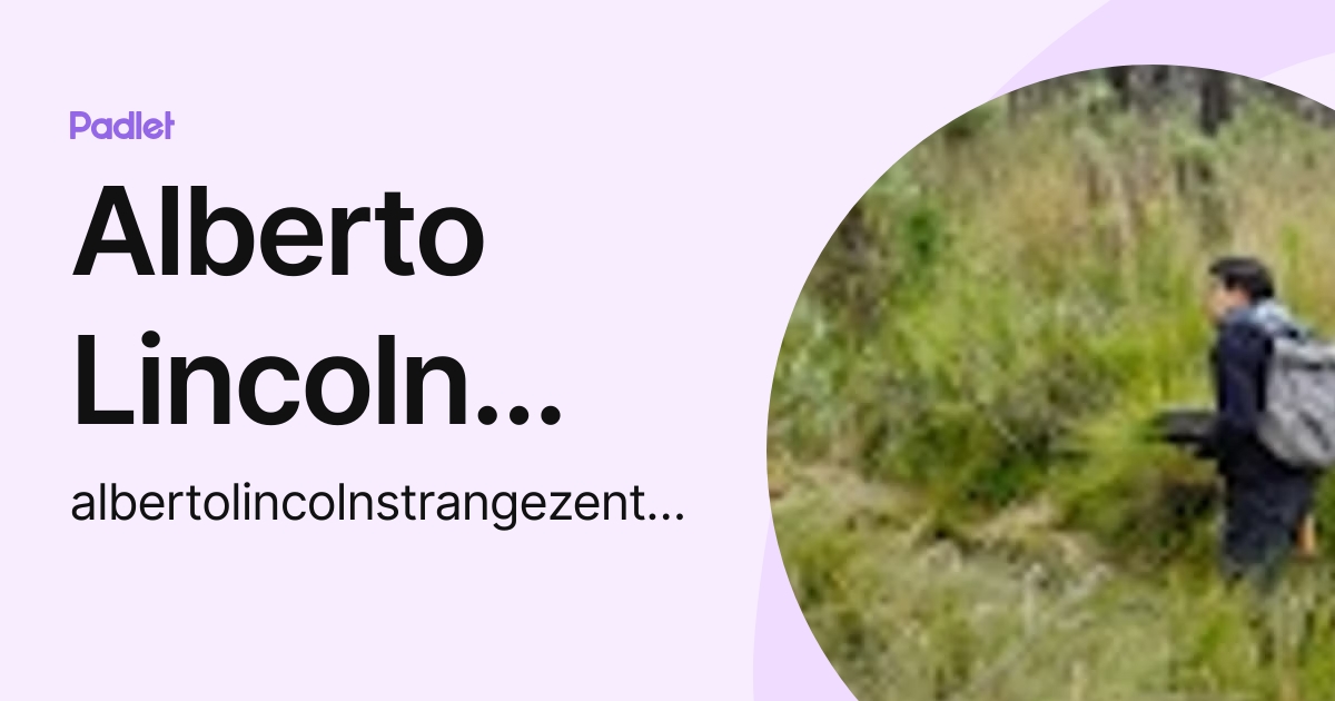 Alberto Lincoln Strange Zenteno (albertolincolnstrangezenteno) profile ...
