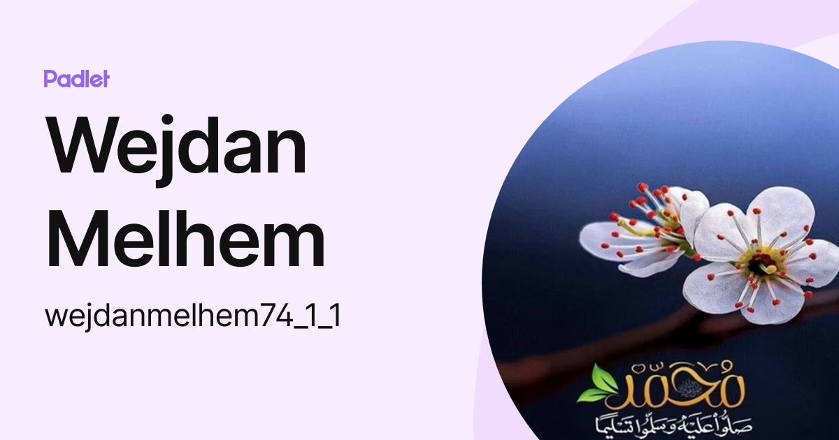 Wejdan Melhem (wejdanmelhem33) profile | Padlet