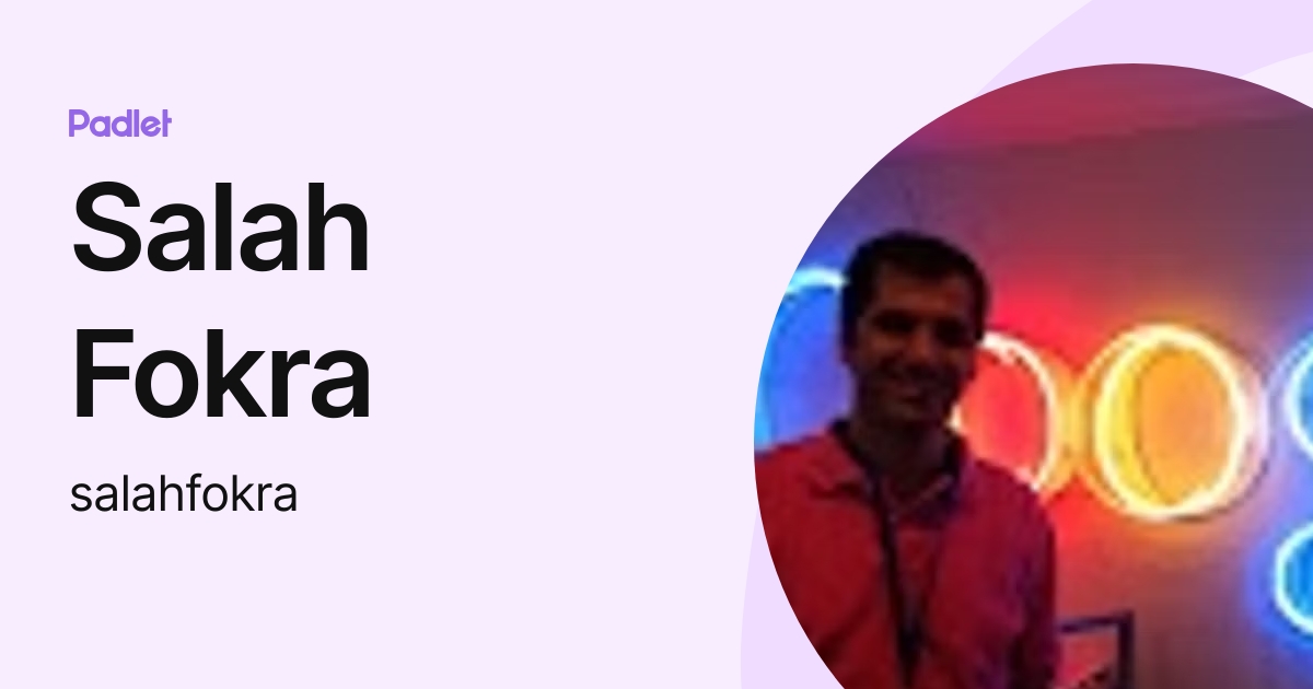 Salah Fokra (salahfokra) profile | Padlet