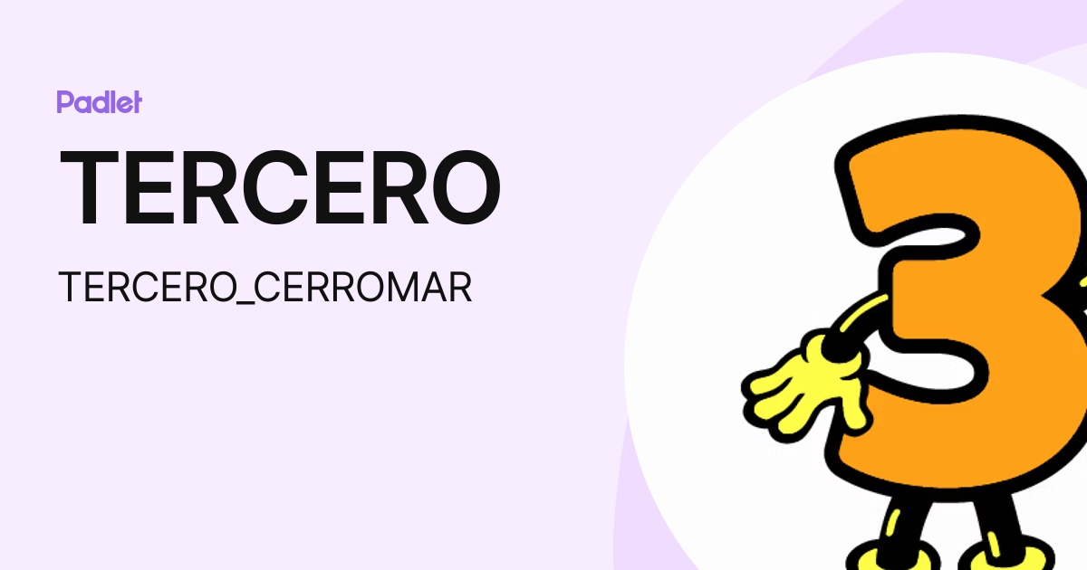TERCERO (TERCERO_CERROMAR) profile | Padlet