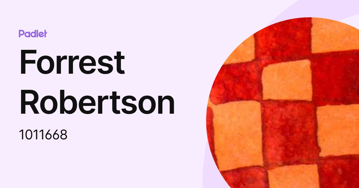Forrest Robertson (1011668) profile | Padlet