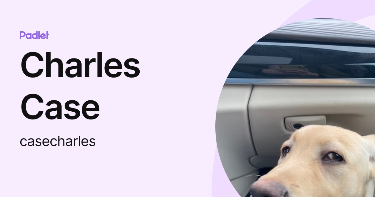 Charles Case (casecharles) profile | Padlet