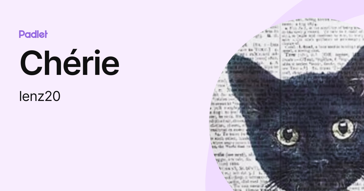 Chérie (lenz20) profile | Padlet