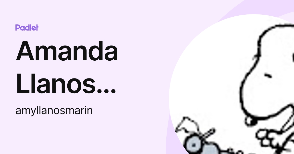 Amanda Llanos Marin (amyllanosmarin) profile | Padlet