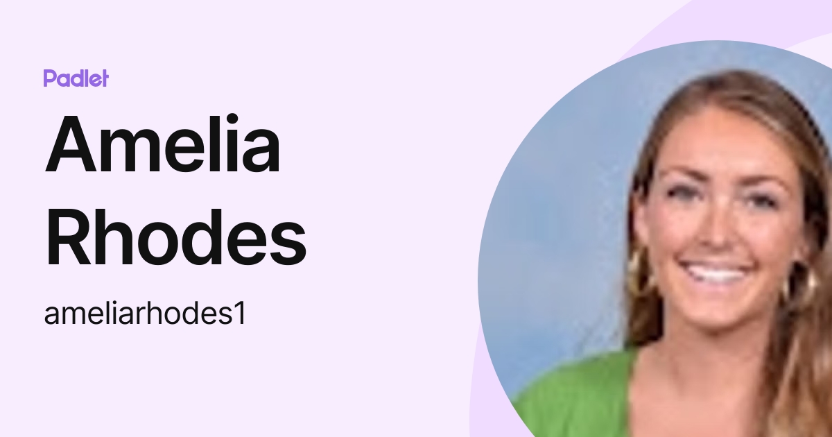 Amelia Rhodes (ameliarhodes1) profile | Padlet