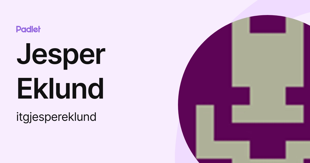 Jesper Eklund (itgjespereklund) profile | Padlet