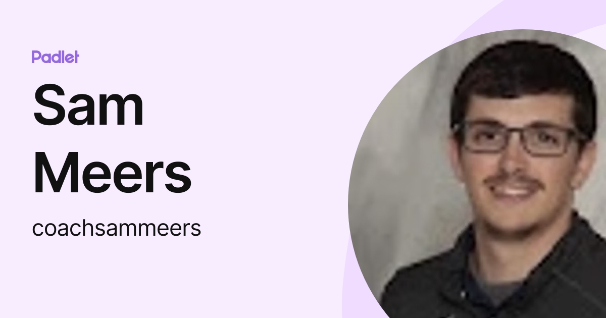 Sam Meers (coachsammeers) profile | Padlet