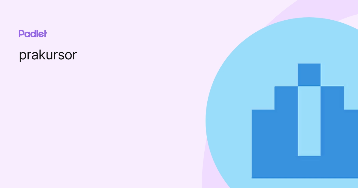 prakursor profile | Padlet