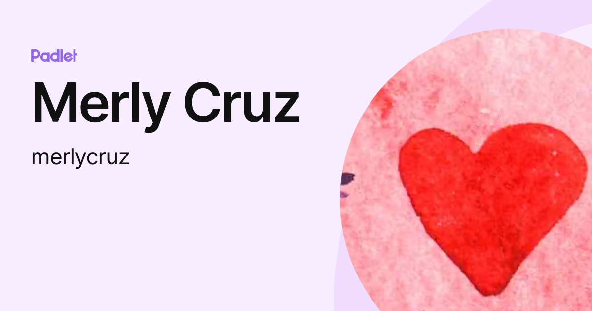 Merly Cruz (merlycruz) profile | Padlet