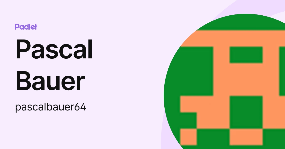 Pascal Bauer (pascalbauer64) profile | Padlet