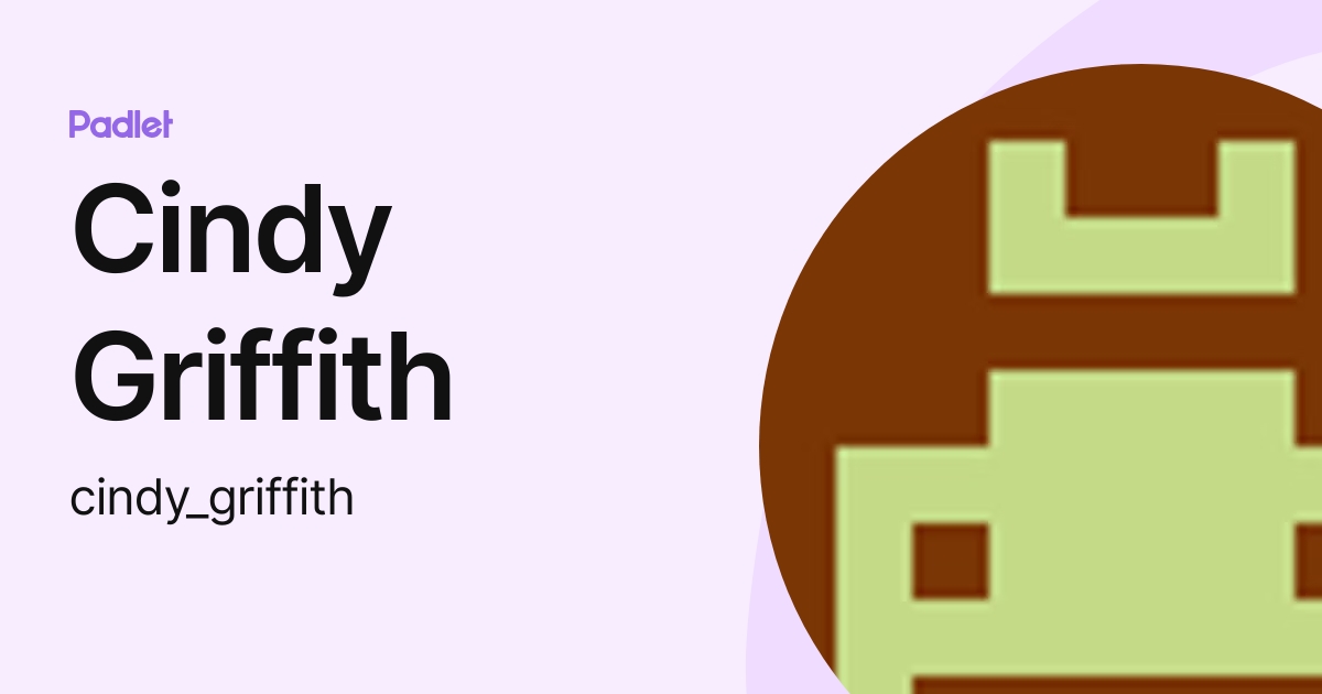 Cindy Griffith (cindy_griffith) profile | Padlet