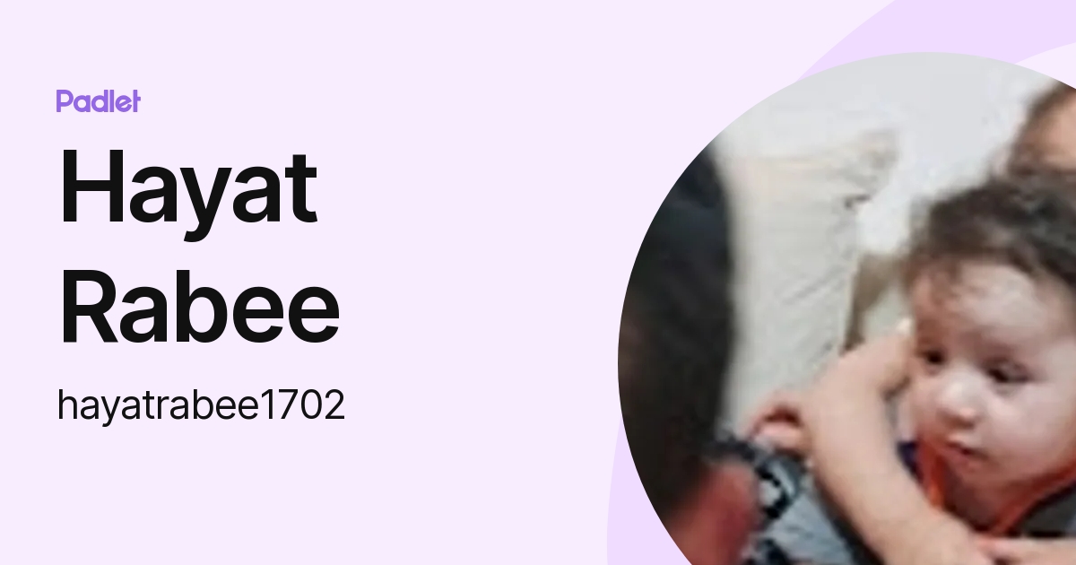 Hayat Rabee (hayatrabee1702) profile | Padlet