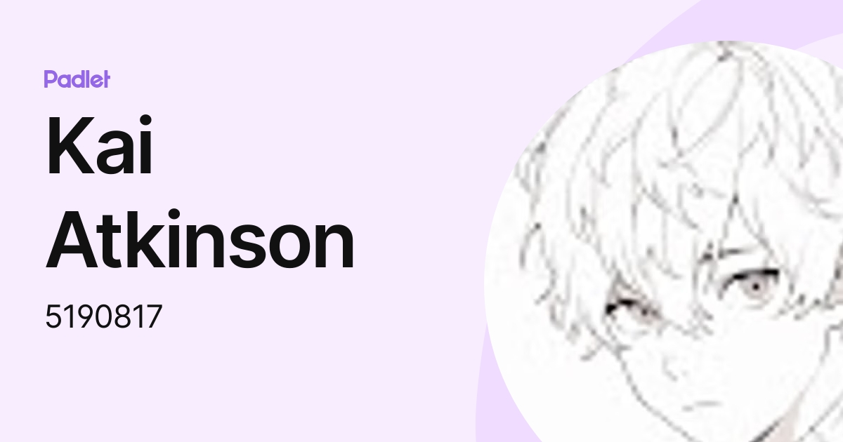 Kai Atkinson (5190817) profile | Padlet
