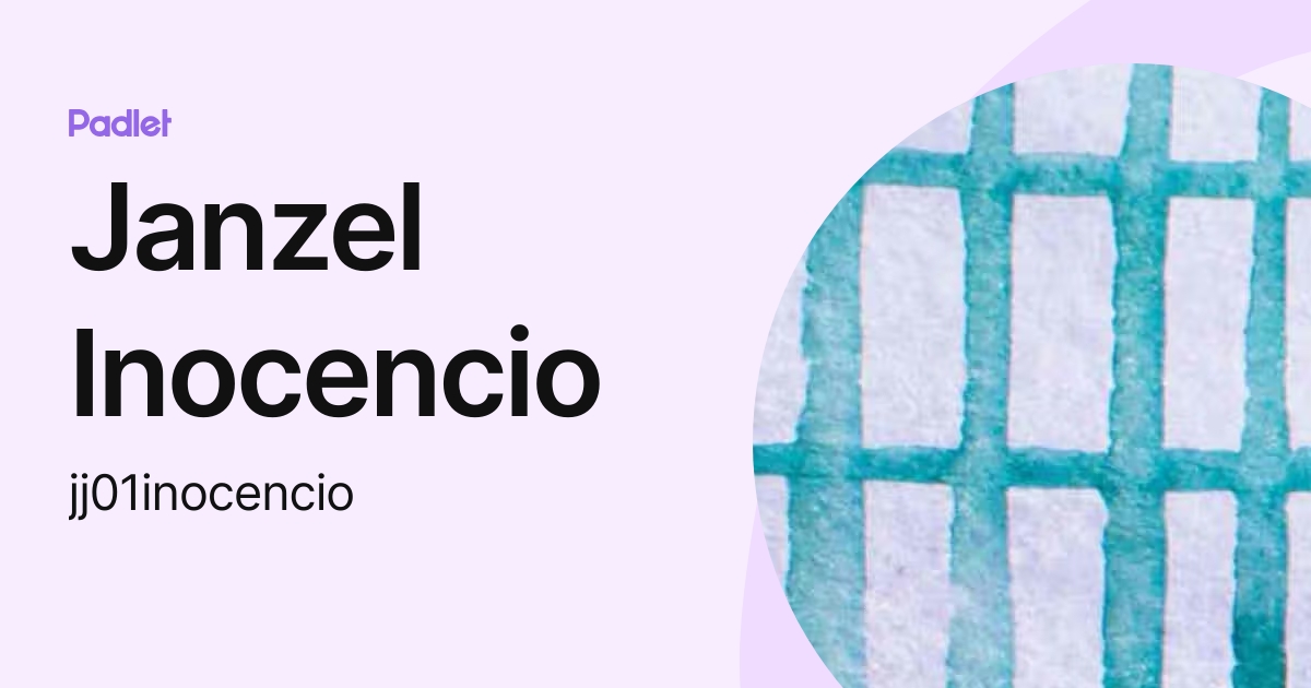 Janzel Inocencio (jj01inocencio) profile | Padlet
