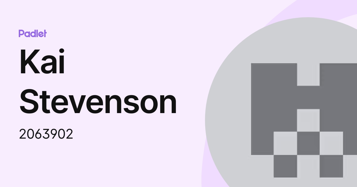 Kai Stevenson (2063902) profile | Padlet