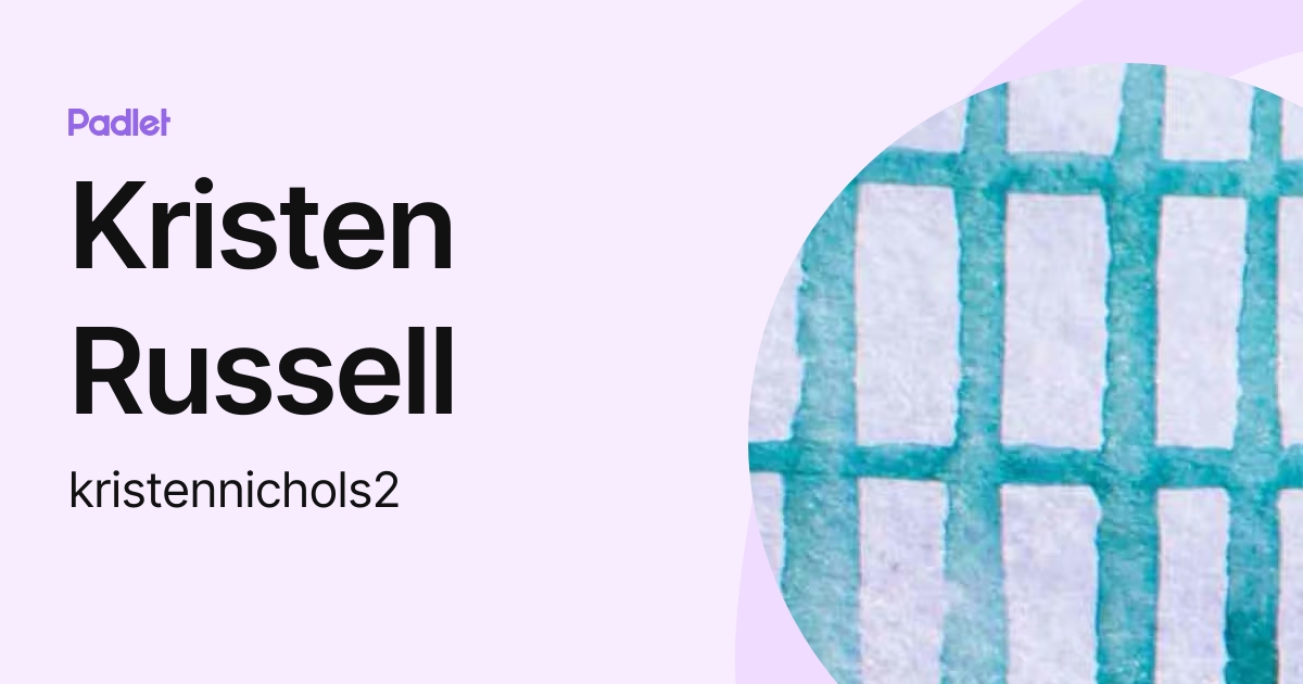 Kristen Russell (kristennichols2) profile | Padlet