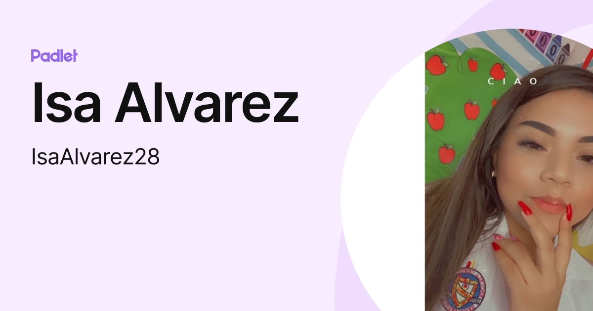 Isa Alvarez (IsaAlvarez28) profile | Padlet