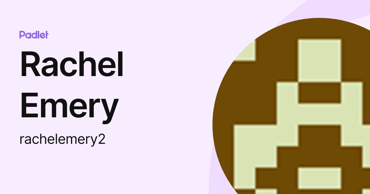 Rachel Emery (rachelemery2) profile | Padlet