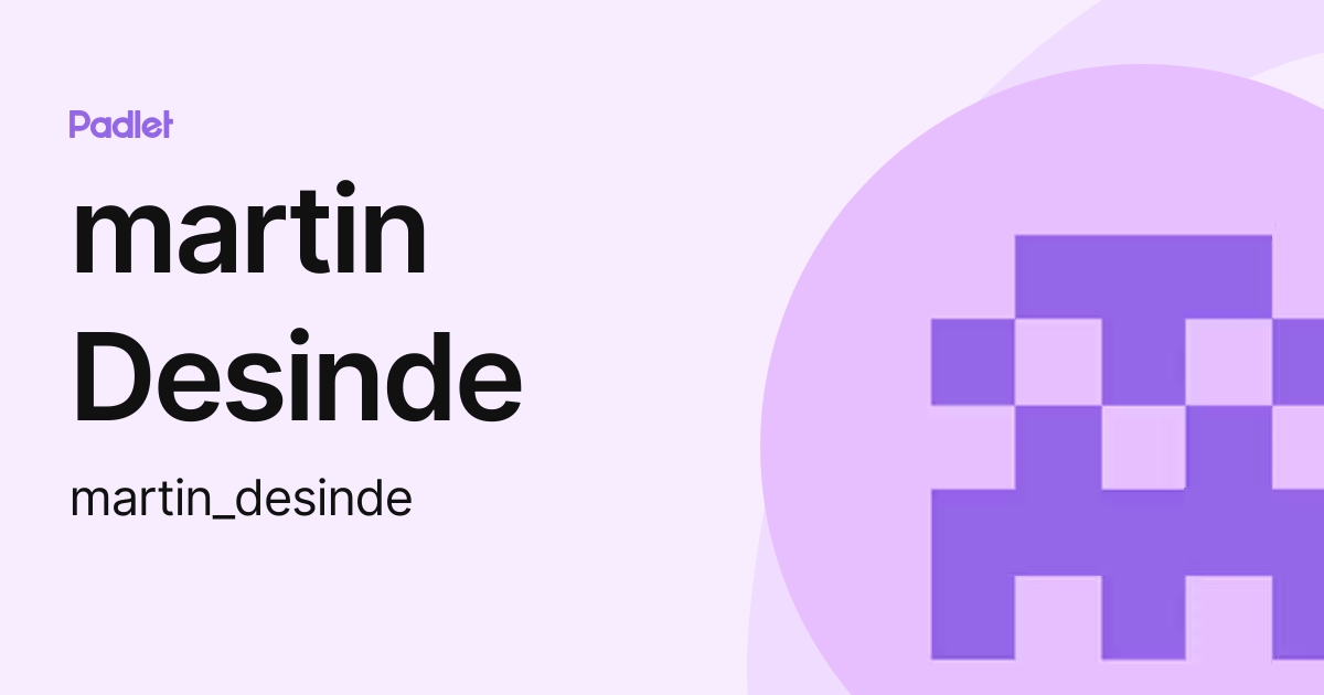 martin Desinde (martin_desinde) profile | Padlet
