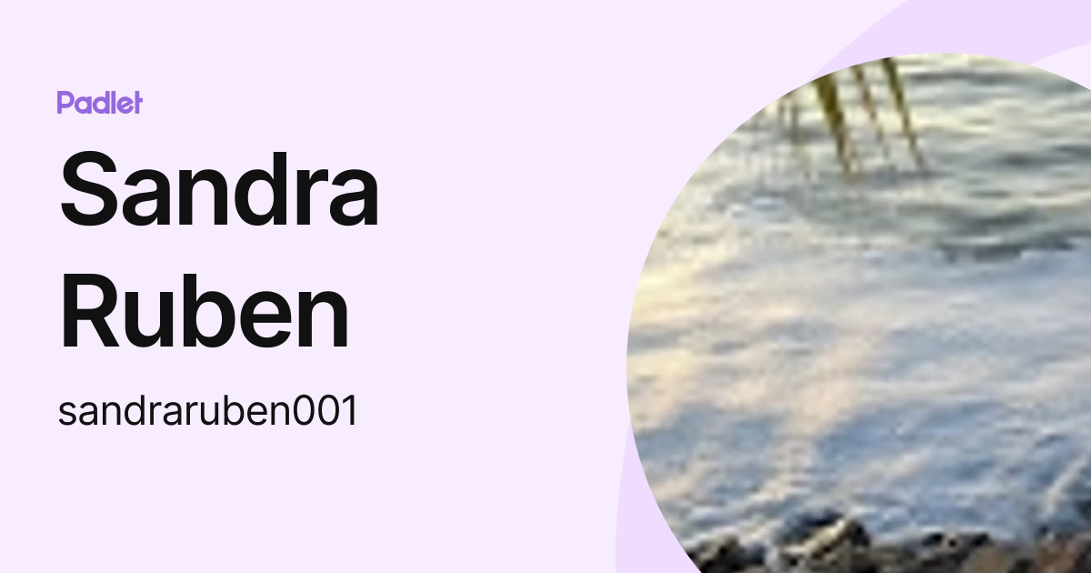 Sandra Ruben (sandraruben001) profile | Padlet