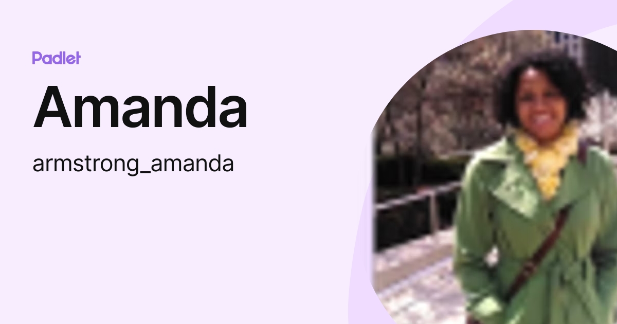 Amanda (armstrong_amanda) profile | Padlet