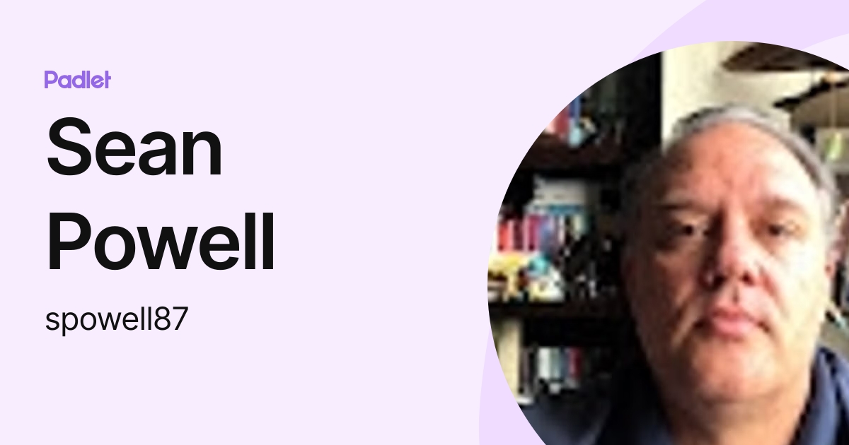Sean Powell (spowell87) profile | Padlet