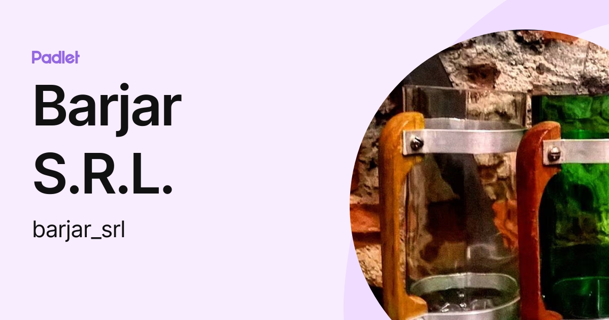 Barjar S.R.L. (barjar_srl) profile | Padlet