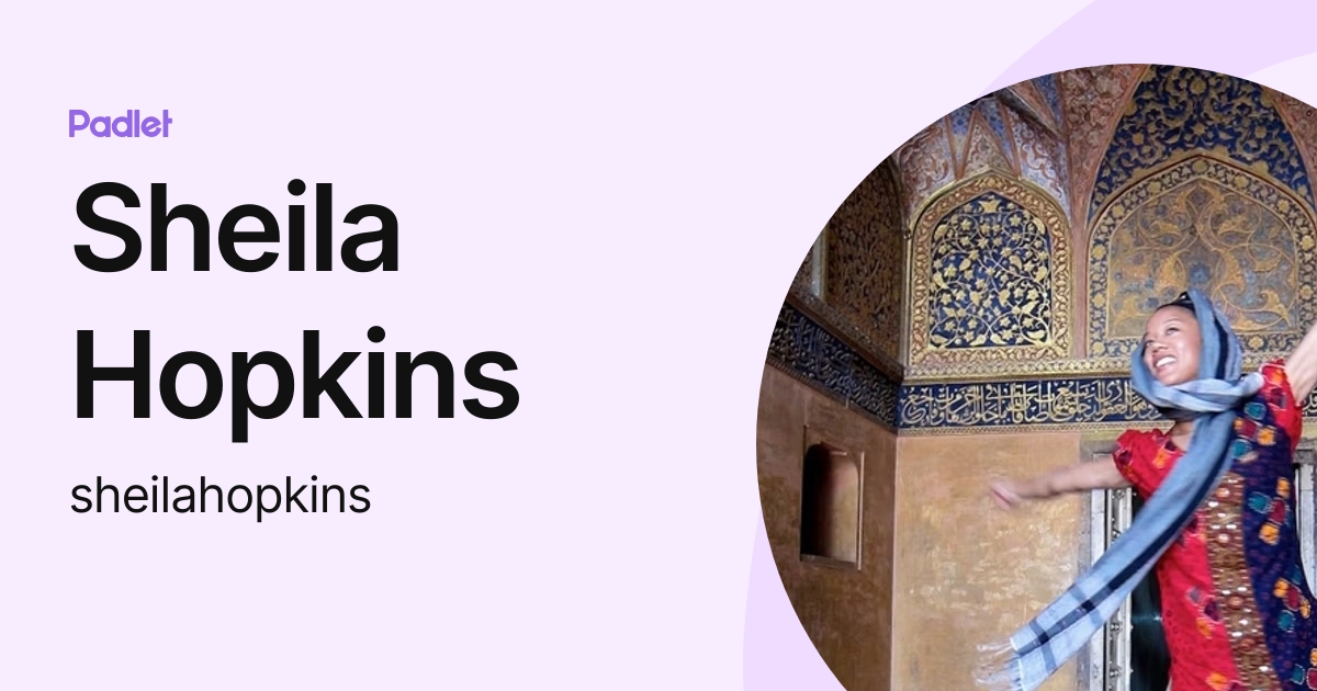 Sheila Hopkins (sheilahopkins) profile | Padlet