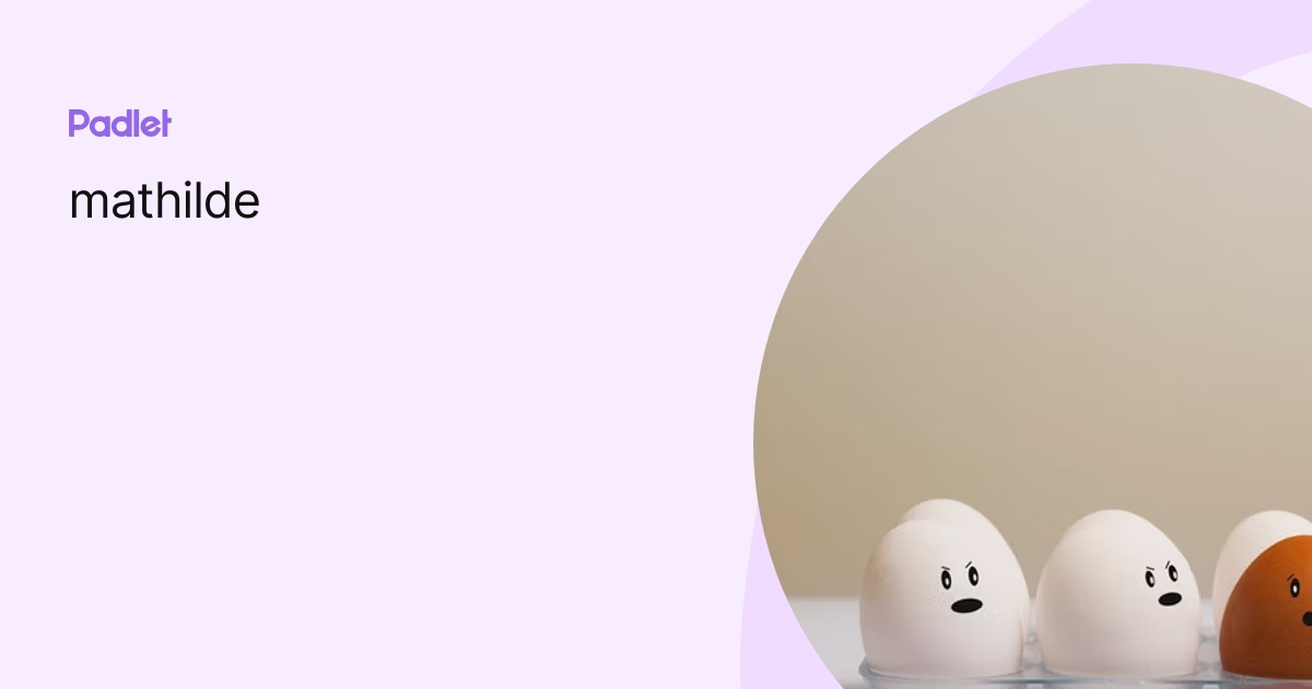 Profil de mathilde | Padlet