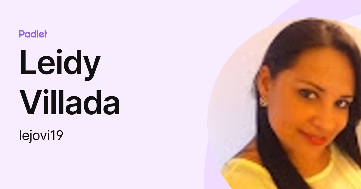 Leidy Villada (lejovi19) profile | Padlet
