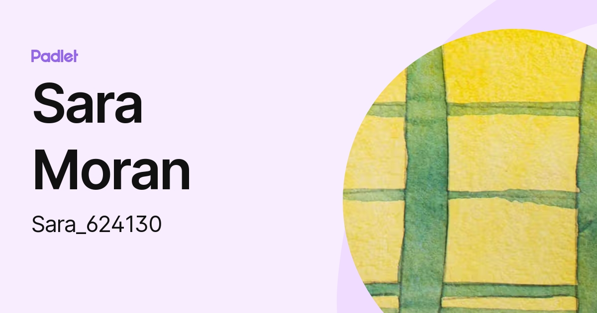 Sara Moran (Sara_624130) profile | Padlet