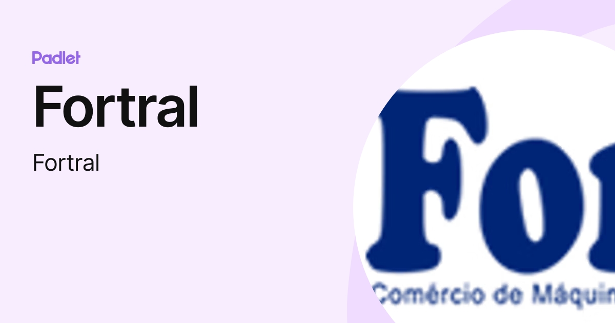 Fortral (Fortral) profile | Padlet