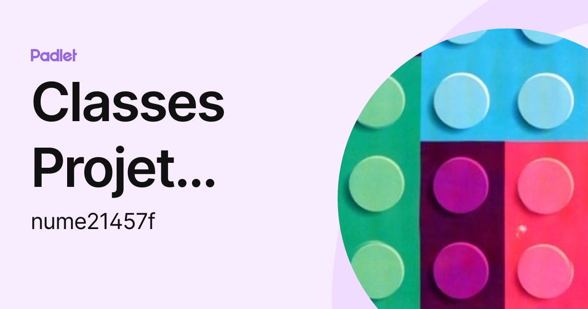 Profil de Classes Projet Numerique Schweitzer (nume21457f) | Padlet