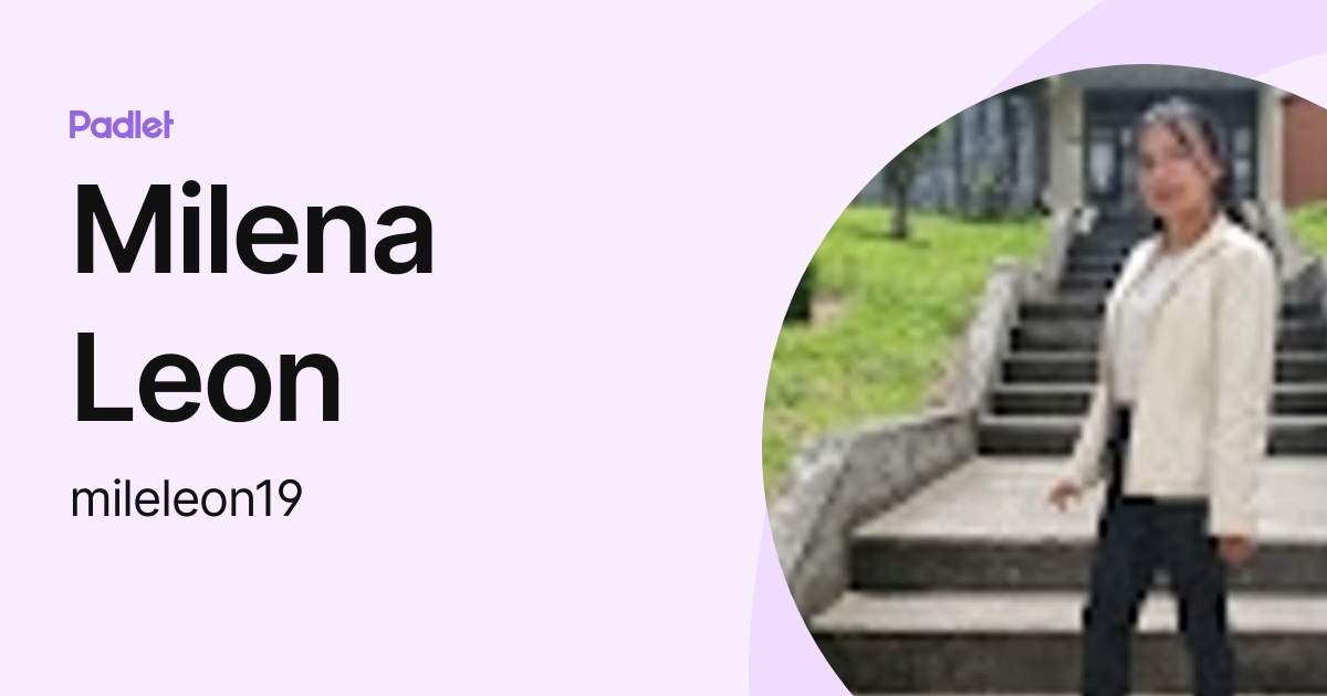 Milena Leon (mileleon19) profile | Padlet