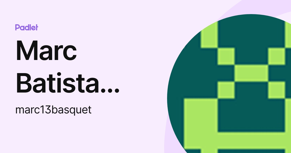 Marc Batista Rodríguez (marc13basquet) profile | Padlet