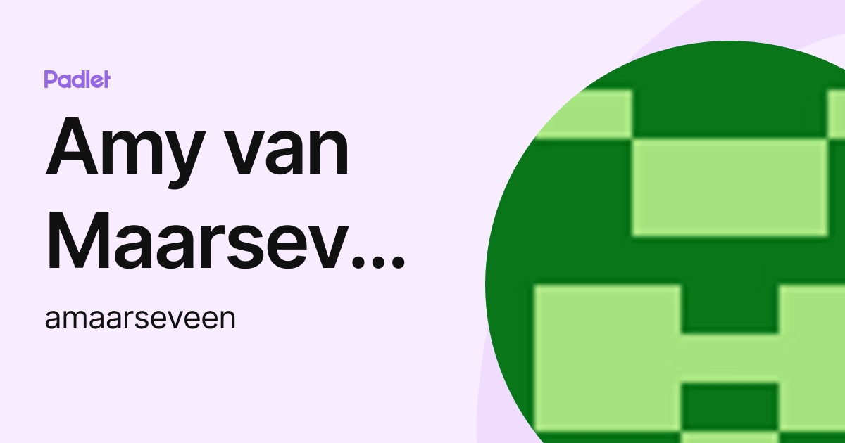 Amy van Maarseveen (amaarseveen) profile | Padlet