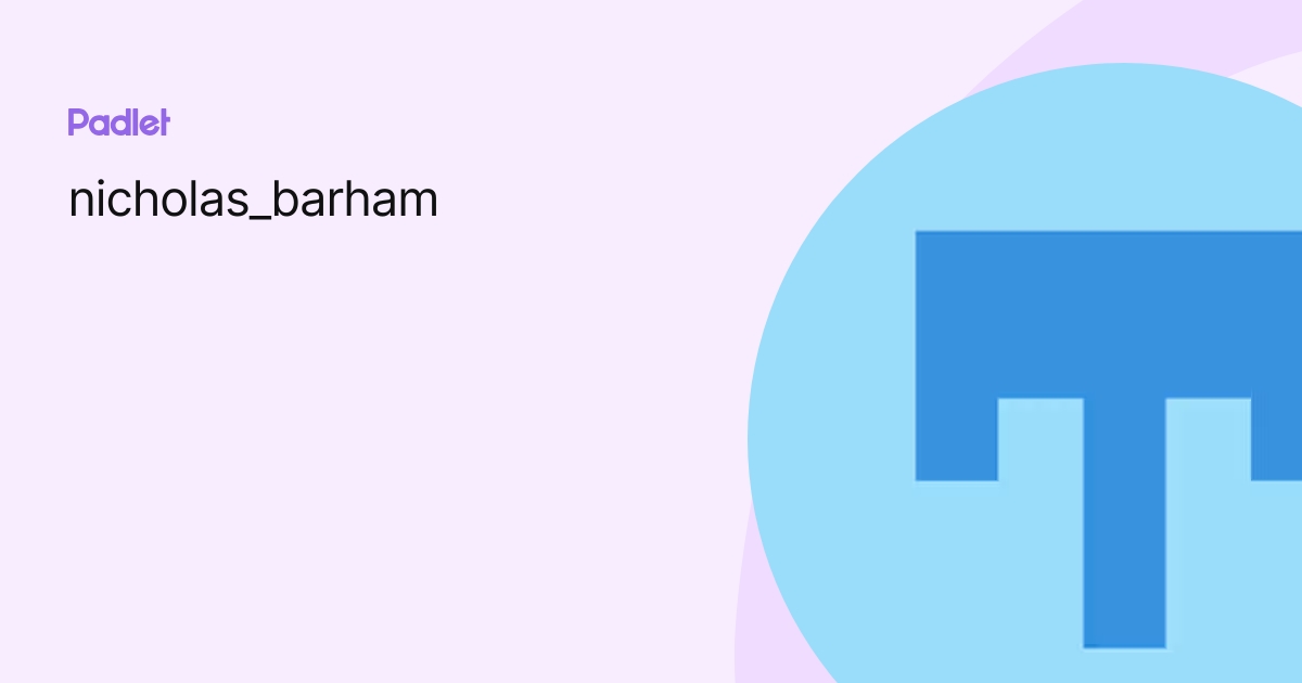 nicholas_barham profile | Padlet