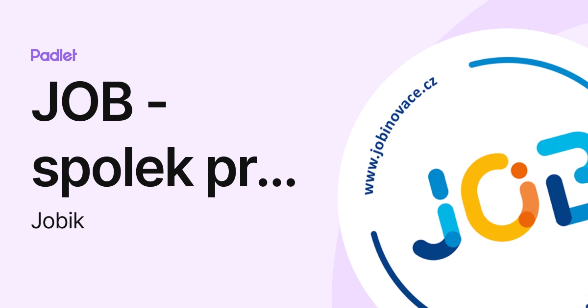 JOB - spolek pro inovace (Jobik) profile | Padlet