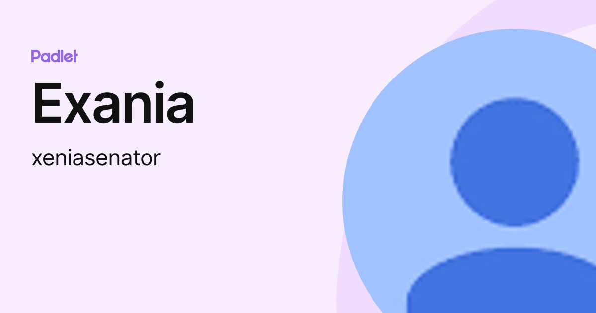 Exania (xeniasenator) profile | Padlet