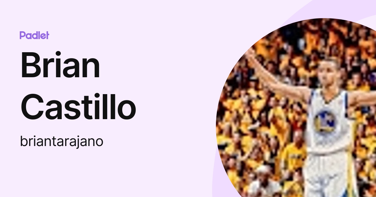 Brian Castillo (briantarajano) profile | Padlet