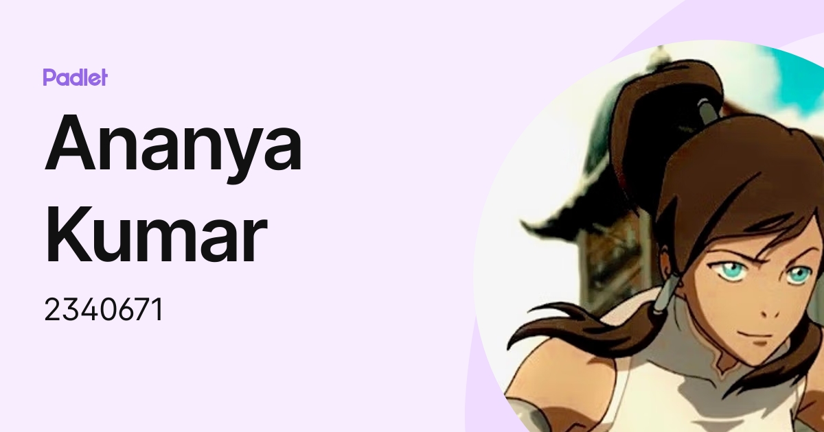Ananya Kumar (2340671) profile | Padlet