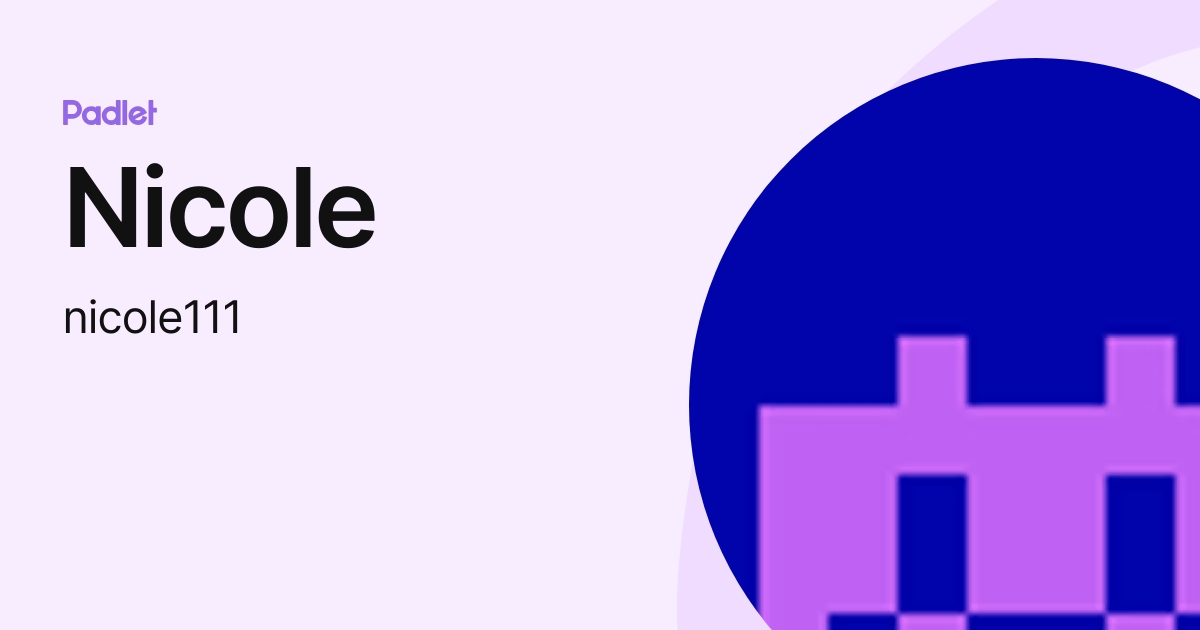 Nicole (nicole111) profile | Padlet