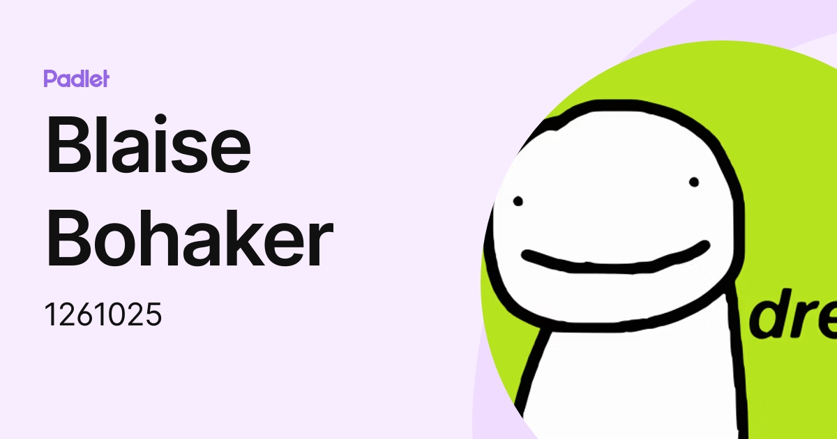 Blaise Bohaker (1261025) profile | Padlet