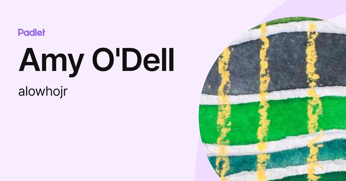 Amy O'Dell (alowhojr) profile | Padlet