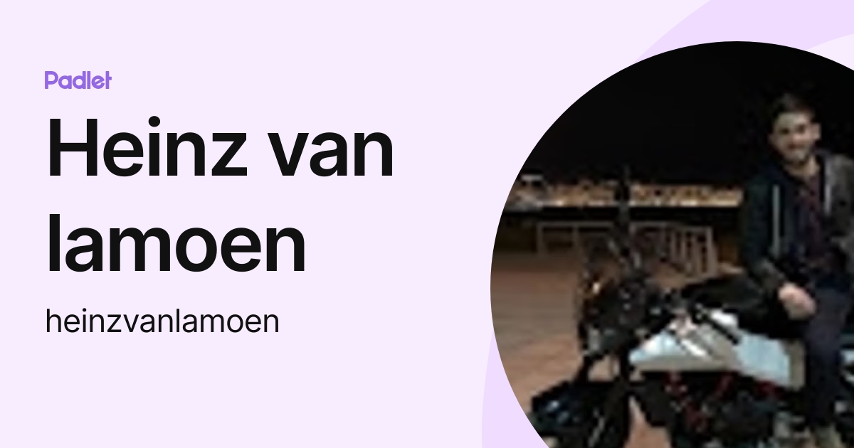 Heinz van lamoen (heinzvanlamoen) profile | Padlet