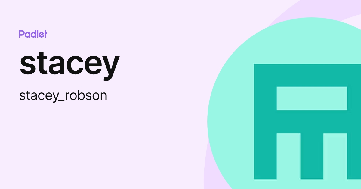 stacey (stacey_robson) profile | Padlet
