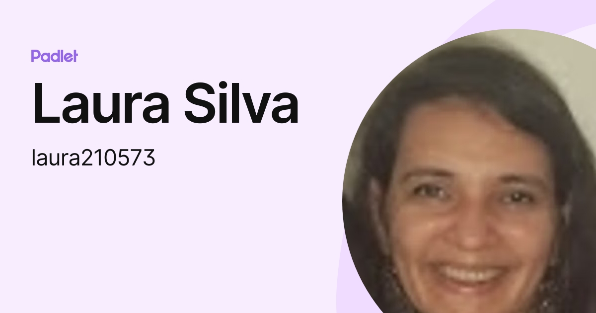 Laura Silva (laura210573) profile | Padlet