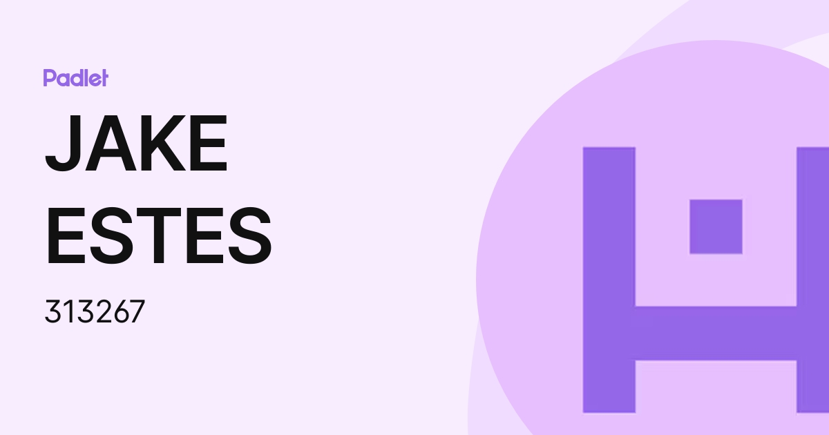JAKE ESTES (313267) profile | Padlet