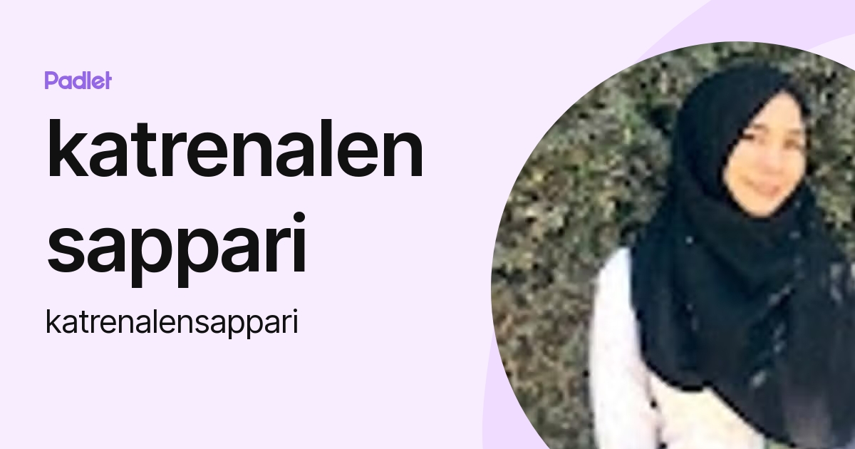 katrenalen sappari (katrenalensappari) profile | Padlet