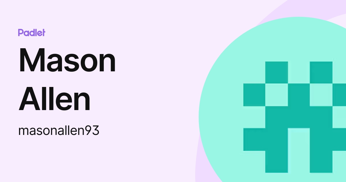 Mason Allen (masonallen93) profile | Padlet